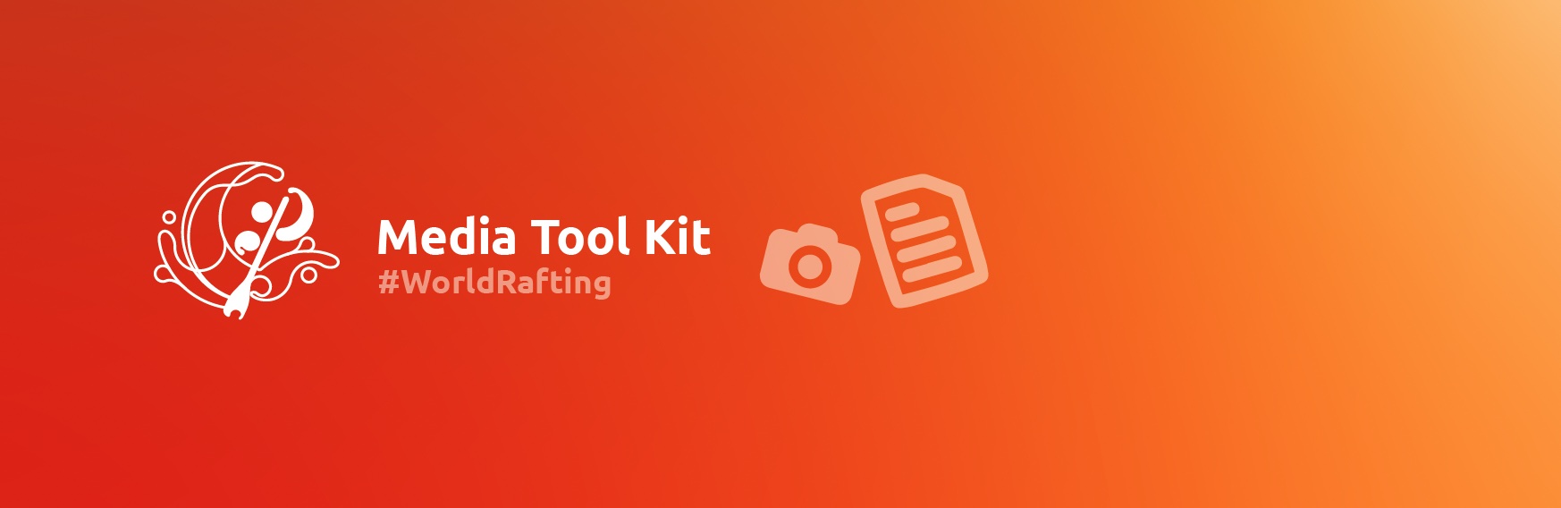 Media Tool Kit - World Rafting